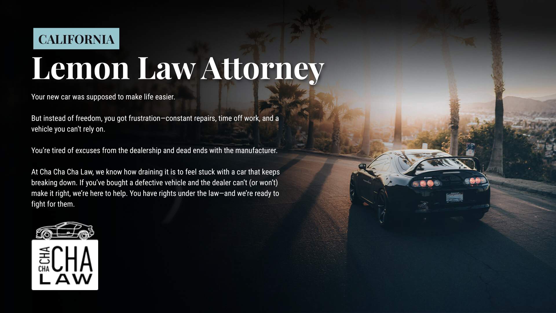 #1 Expert California Lemon Law Attorney | Cha Cha Cha Law